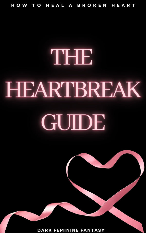 The Heartbreak Guide: How to Heal a Broken Heart – darkfemininebooks